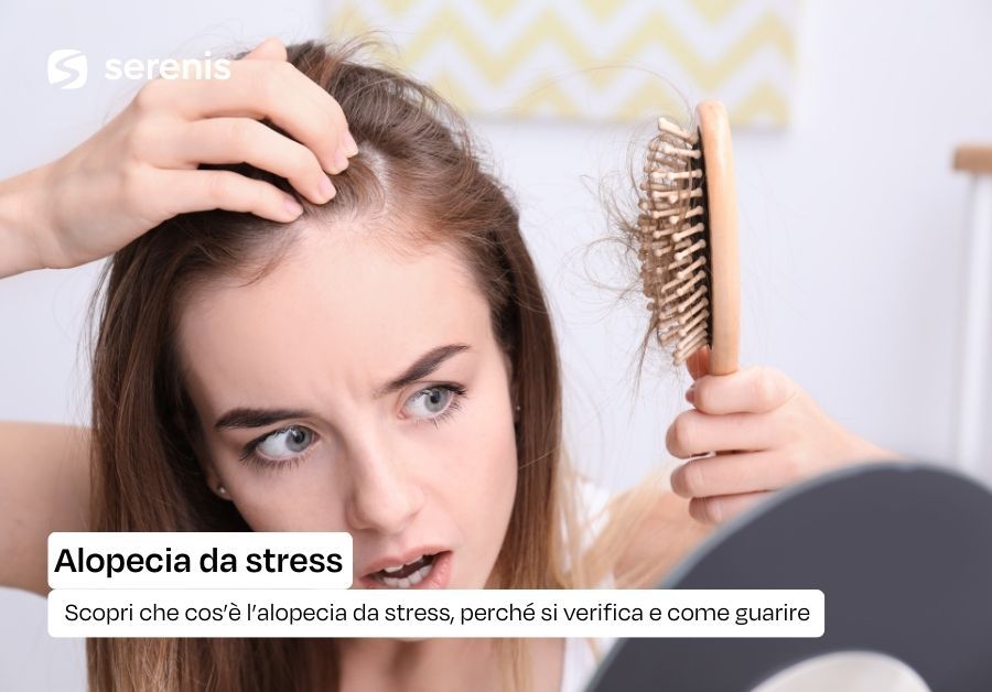 Alopecia da stress: cos’è e come si manifesta