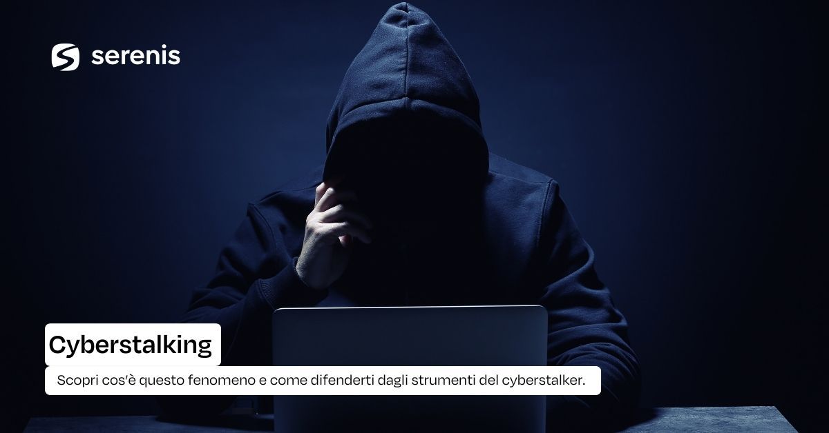 Il cyberstalking: cos'è e come contrastarlo | Serenis