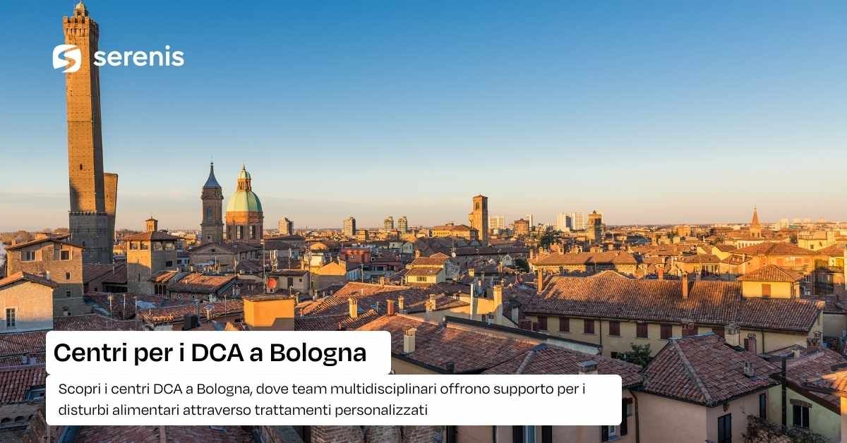 Scopri i migliori centri per i DCA a Bologna