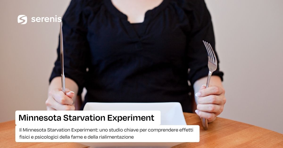 Il Minnesota Starvation Experiment: cos'è
