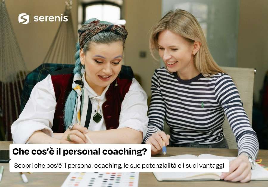 Personal coaching: potenzialità e vantaggi | Serenis