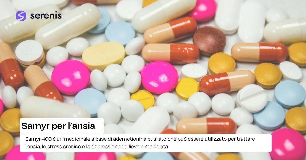 Samyr: come assumerlo e quali sono gli effetti collaterali